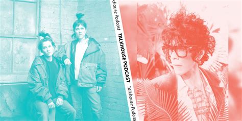 Tegan And Sara Talk With LP On The Talkhouse Podcast