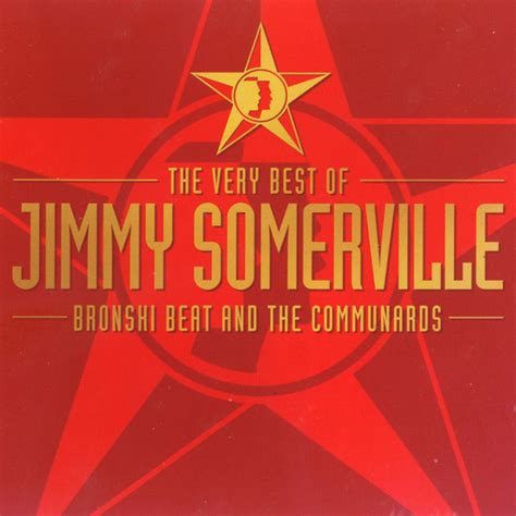 Jimmy Somerville Bronski Beat And The Communards The Very Best Of