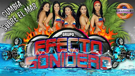 Cumbia Sobre El Mar Estreno Sonidero Grupo Efecto Sonidero Acordes