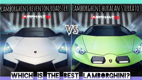 Asphalt 8 Lamborghini Reventon Roadster VS Lamborghini Huracan