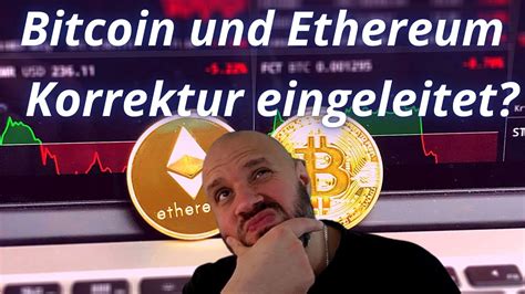 Bitcoin und Ethereum Wird große Korrektur eingeleitet YouTube