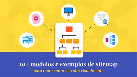 10 Modelos De Sitemaps Para Representar Seu Site Visualmente