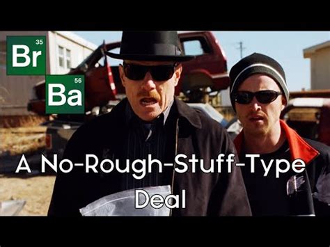 Breaking Bad Season 1 Finale A No Rough Stuff Type Deal YouTube