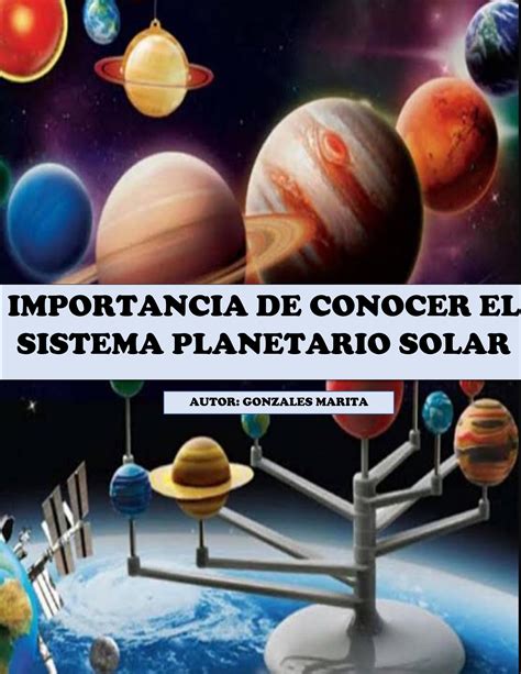 IMPORTANCIA DE CONOCCER EL SISTEMA SOLAR By Marita Gonzales Issuu