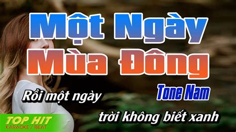 Một Ngày Mùa Đông Karaoke Tone Nam Am Beat Phối Mới Chuẩn SlowPop