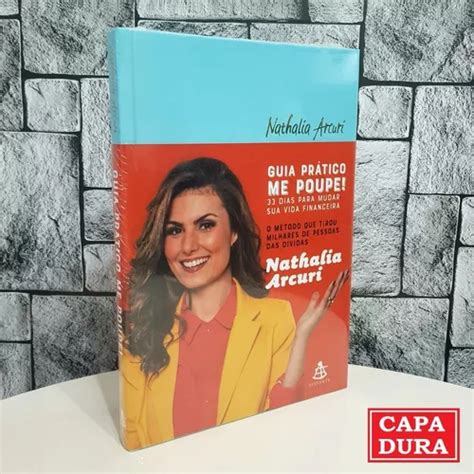 Livro Guia Pr Tico Me Poupe Nathalia Arcuri Capa Dura