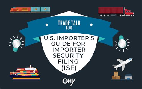 The U S Importers Guide For Importer Security Filing Isf Ghy