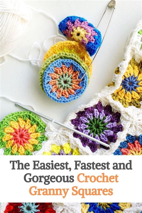 The Easiest Fastest And Gorgeous Crochet Granny Squares Granny