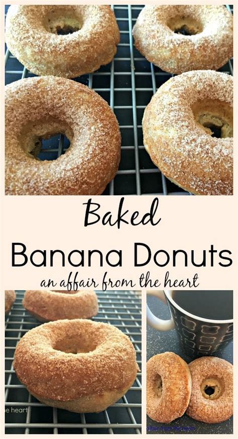 Baked Banana Donuts An Affair From The Heart These Banana Donuts