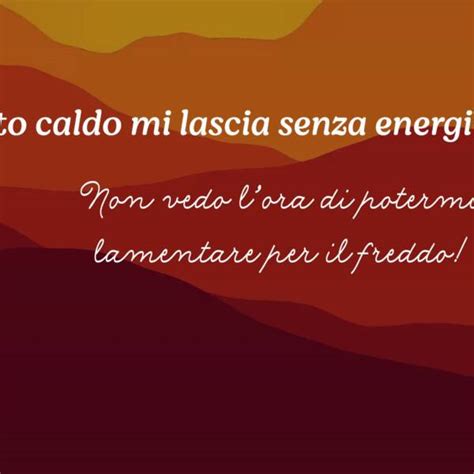 Frasi caldo città le più belle e originali da condividere Bestcit