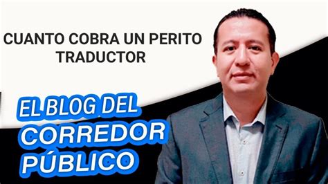 Aclaro La Duda Sobre Cu Nto Cobra Un Perito Traductor Por Traducir