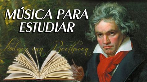 Beethoven Para Estudiar Vol M Sica Cl Sica Relajante Para Estudiar