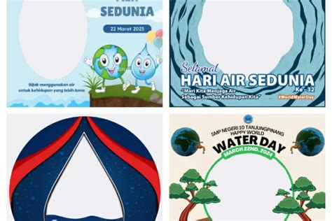 4 Twibbon Hari Air Sedunia 2024 Merawat Air Untuk Kehidupan World Water