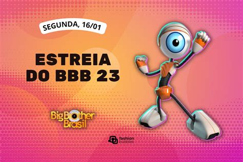 Que horas começa o BBB 23 hoje segunda feira 16 01 Horário e onde