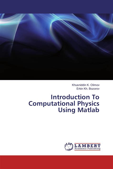 introduction to computational physics using matlab 978 3 330 04971 0 9783330049710 3330049715