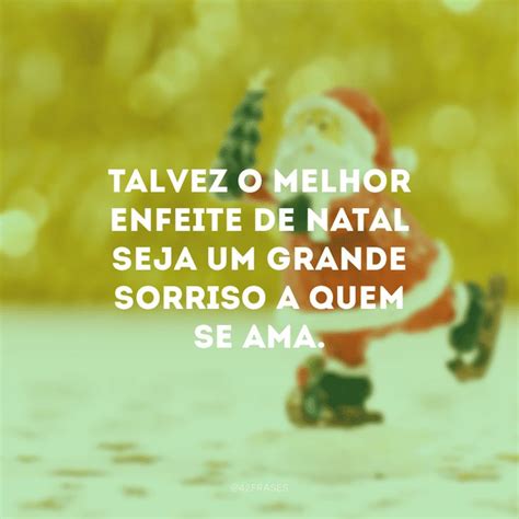 Frases De Natal Muito Amor F E Reflex O Frases De