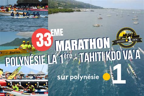 PROGRAMME Marathon Polynésie La 1ère Vaa 2024 le rendez vous
