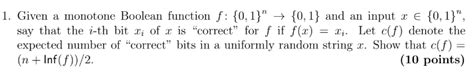solved 1 given a monotone boolean function f {0 1}n→{0 1}