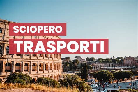 Sciopero dei trasporti a Roma venerdì 8 Novembre 2024 Metro Italia