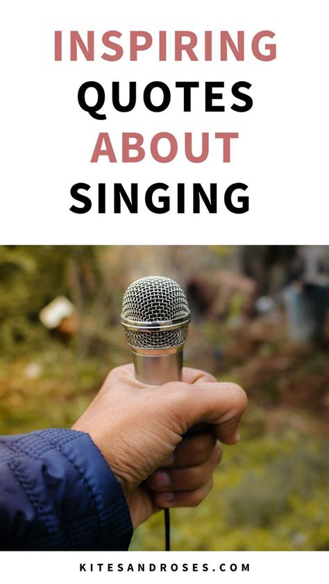 Singing Quotes That Ll Inspire Music Artofit