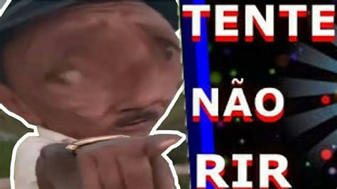 OS MELHORES MEMES DA INTERNET TENTE NÃO RIR 1 YouTube