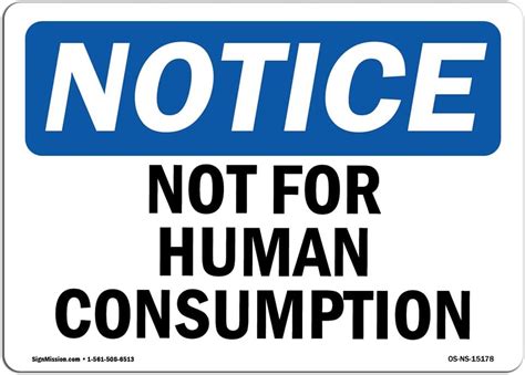 Amazon OSHA Notice Signs Not For Human Consumption Sign