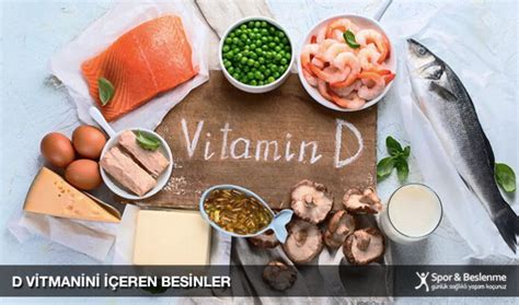 D Vitamini Hangi Besinlerde Bulunur Faydaları Nelerdir