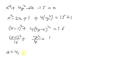 solved identify the conic section represented by each equation by writing the equation in