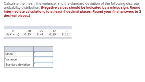 solved calculate the mean the variance and the standard