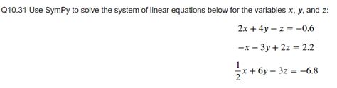 solved q10 31 use sympy to solve the system of linear