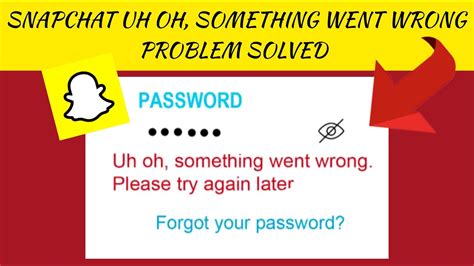 How To Solve Snapchat Uh Oh Something Went Wrong Please Try Again