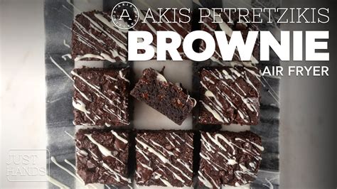Brownie Air Fryer Akis Petretzikis Youtube