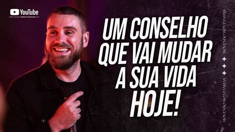 UM CONSELHO QUE VAI MUDAR A SUA VIDA HOJE Pastor André Fernandes