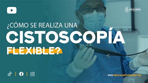 Cómo se realiza una Cistoscopía Flexible YouTube