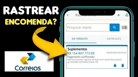 Como Rastrear Encomenda Pelo Aplicativo Dos Correios No Celular Youtube