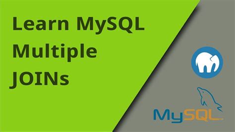 learning mysql multiple joins youtube