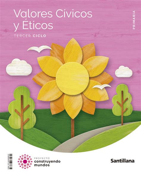 VALORES CÍVICOS Y ÉTICOS 3ER CICLO PRIMARIA SANTILLANA 22