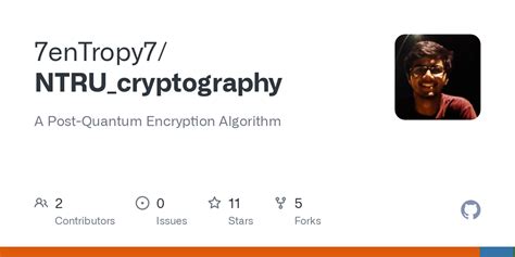 github 7entropy7 ntru cryptography a post quantum encryption algorithm