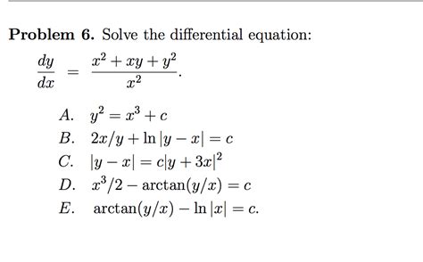 solved solve the differential equation dy dx x 2 xy