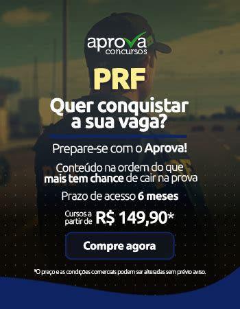 Concurso Prf Requisitos Quem Pode Participar Blog Aprova Concursos