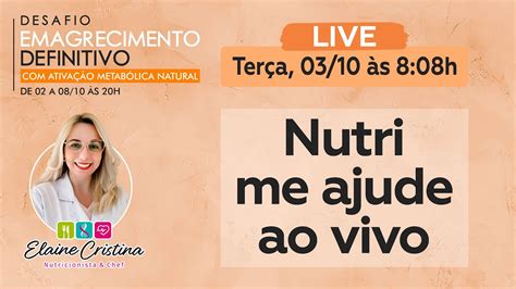 Nutri Me Ajuda Voc Pergunta E Eu Respondo Youtube