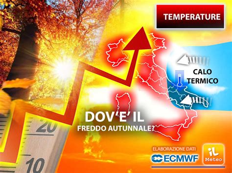 Meteo Temperature Ma Il Freddo Arriva O No Ora Vi Diciamo Cosa
