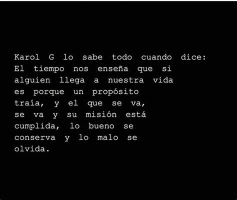 Karol G Lo Sabe Todo Cuando Dice El Tiempo Nos Ense A Que Si Alguien
