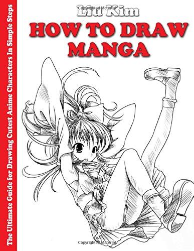 Buy How To Draw Manga The Ultimate Guide For Drawing Cutest Anime