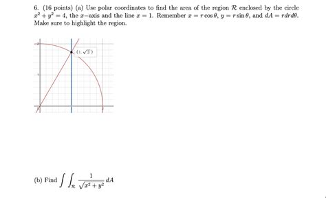 solved 6 16 points a use polar coordinates to find the
