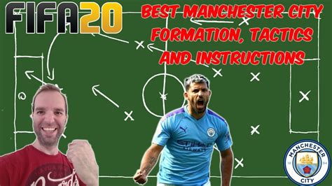 FIFA 20 BEST MANCHESTER CITY Formation Tactics And Instructions YouTube