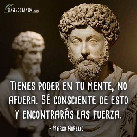 Frases De Marco Aurelio El Emperador Fil Sofo Con Im Genes
