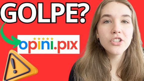 OPINI PIX É GOLPE Opine Pix é Confiável Opini Pix Funciona App