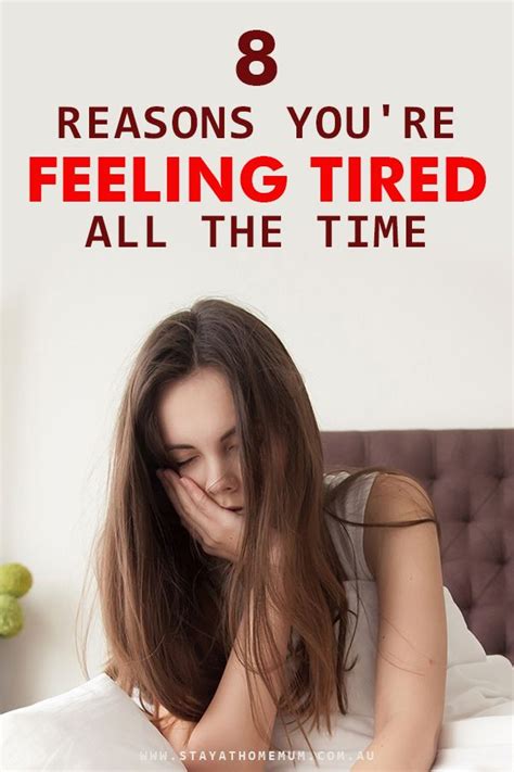 8 Reasons You Re Feeling Tired All The Time Feel Tired Tired