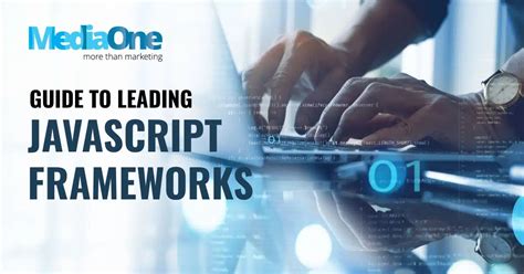 the 2024 guide to leading javascript frameworks all you need to know mediaone